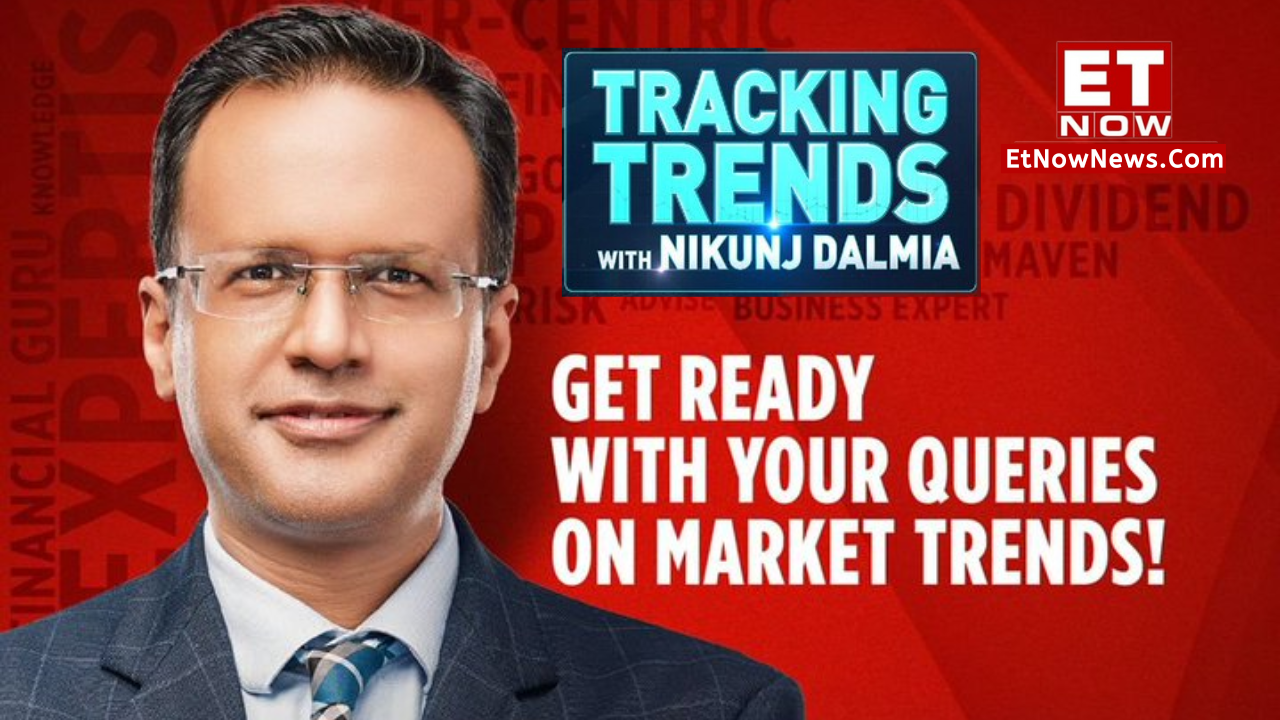 Tracking Trends With Nikunj Dalmia Get Ready With Your Market Queries