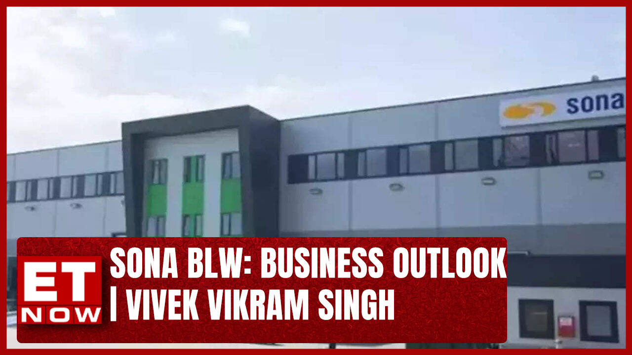 'We Have Grown By 25%,' Says Vivek Vikram Singh Of Sona BLW On ET Now | Business News | Videos ...
