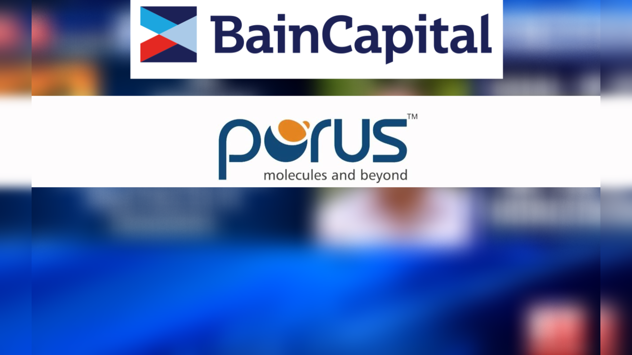 Bain Capital Private Equity acquires Porus Labs | ET NOW NEWSBREAK CONFIRMED | Companies News ...