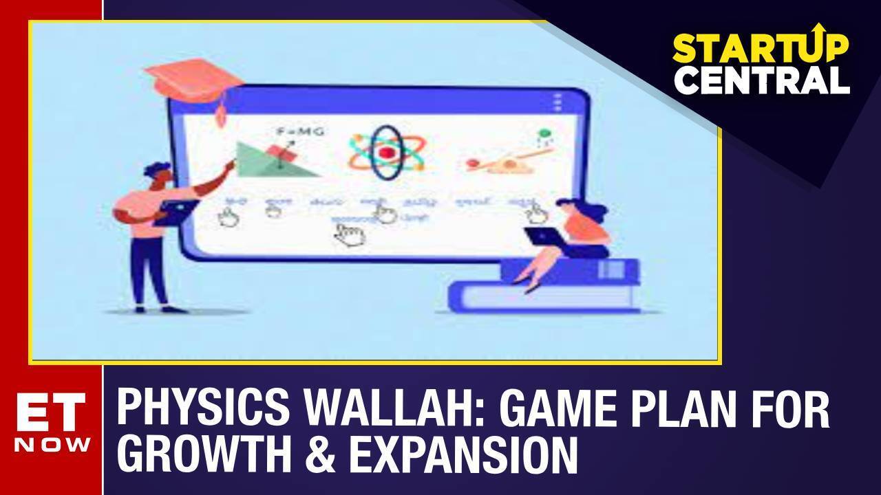 Zooming In On Physics Wallah's Expansion Plans | StartUp Central | ET ...
