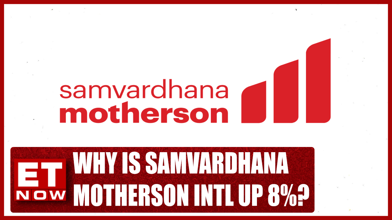 Why Is Samvardhana Motherson International Up 8% Today? | Stock News ...