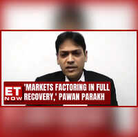 'Markets Factoring In Full Recovery,' Pawan Parakh, Director & Fund ...