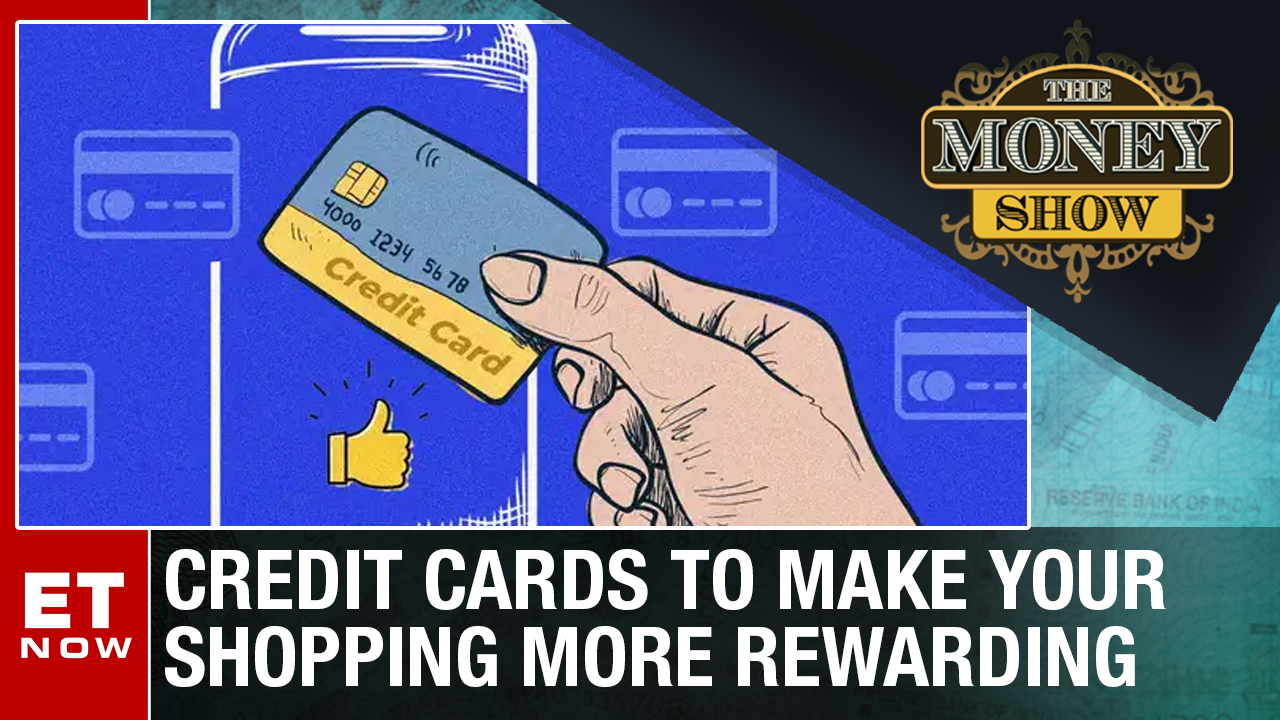 Credit Cards To Make Your Shopping More Rewarding | The Money Show ...