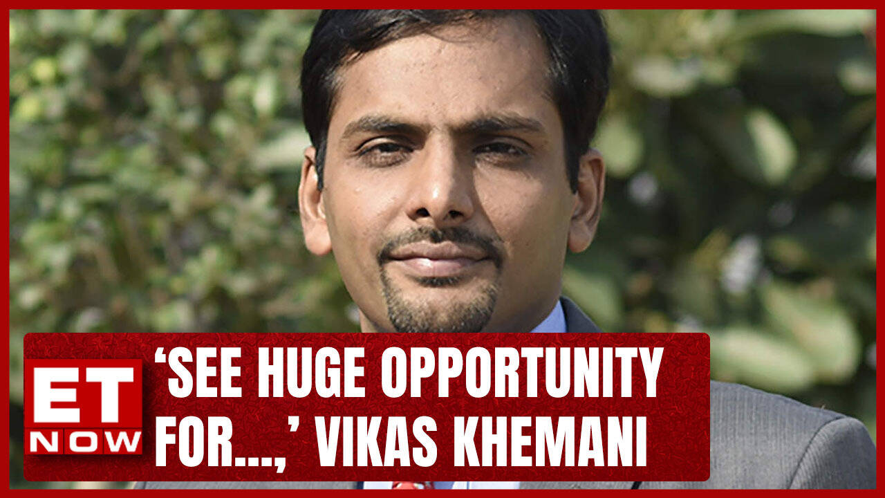 ''India Growth Story To Continue To Be Robust,' Vikas Khemani ...