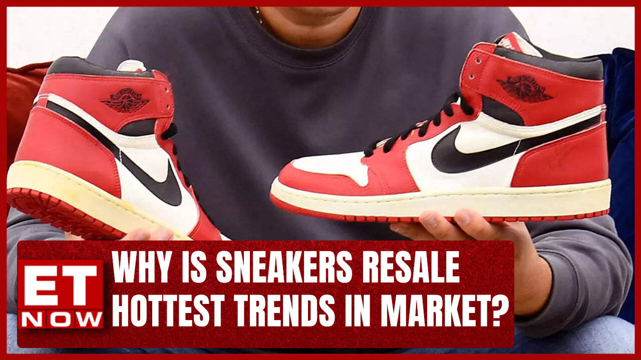 How Making Money Through Sneakers Resale Is Hottest Trends In Market ...