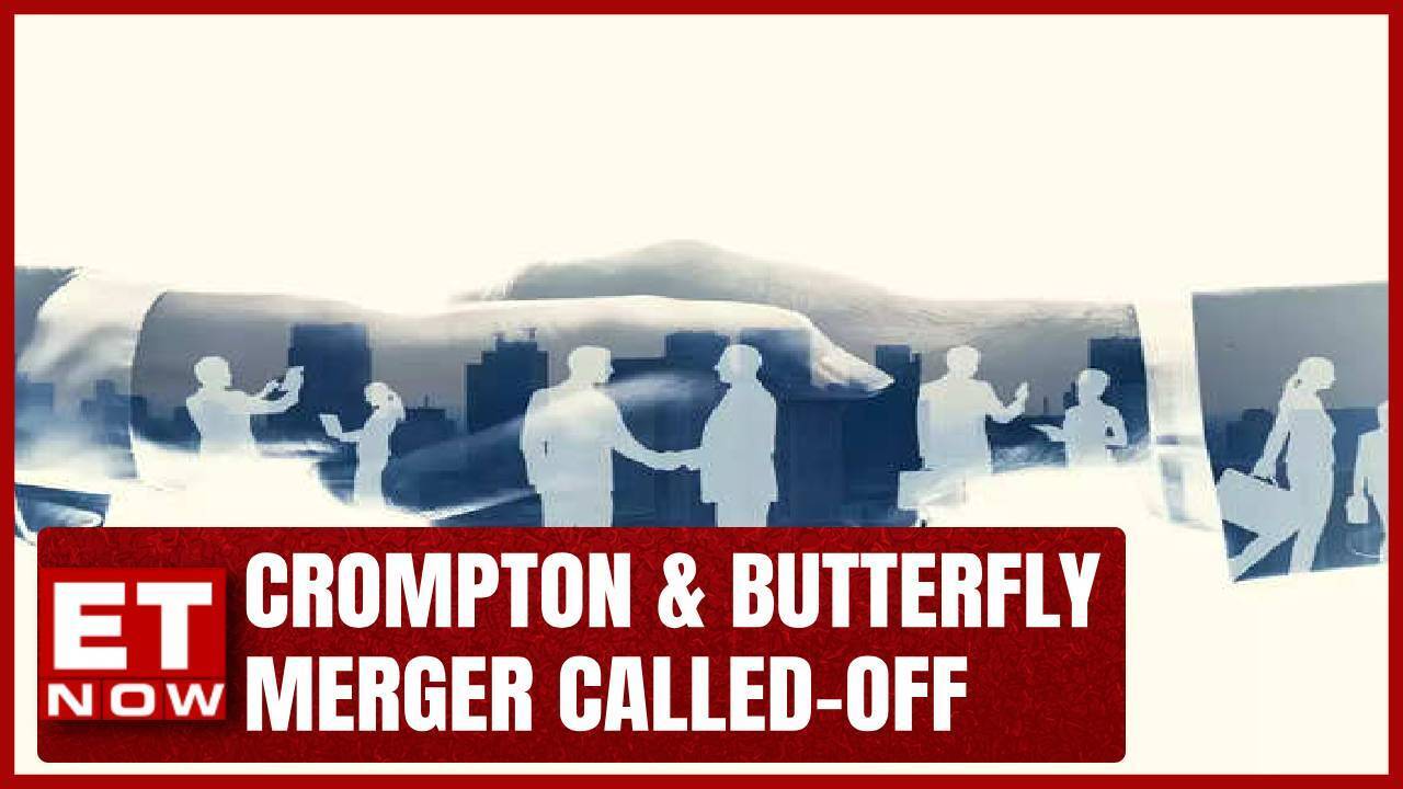 Crompton Greaves Consumer & Butterfly Merger Called-Off For Now ...