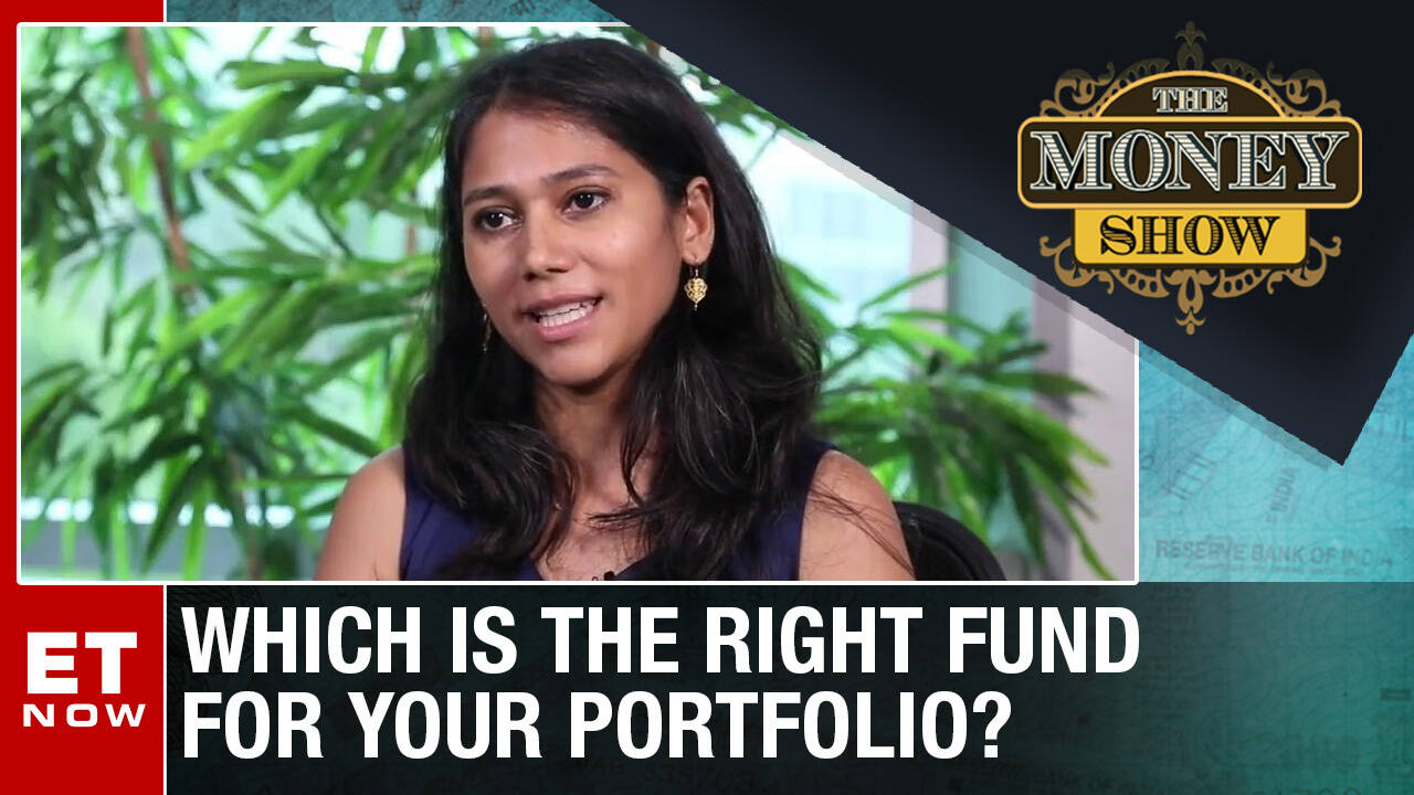 The Money Show: How Do You Assess Which Is The Right Fund For Your ...