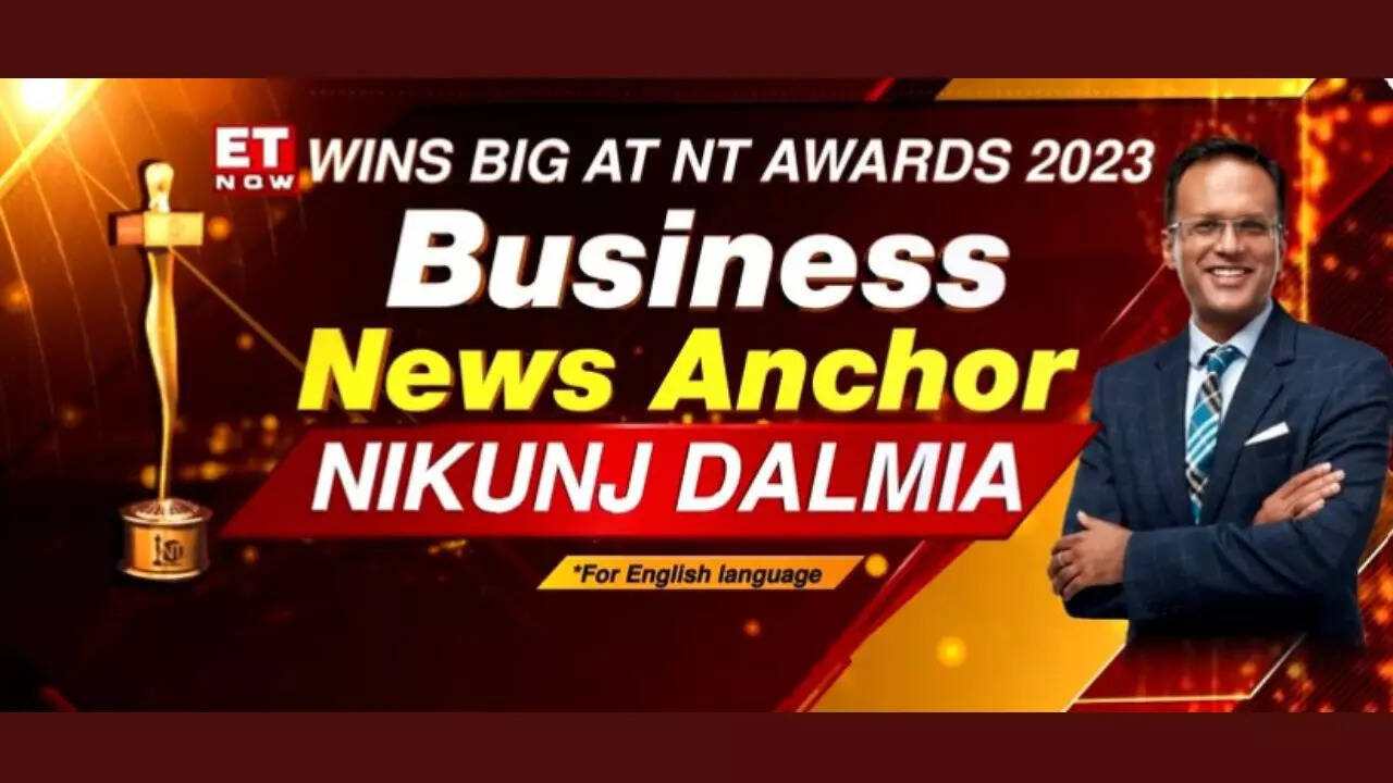 ET NOW wins big at NT Awards 2023! Nikunj Dalmia bags Best Business ...