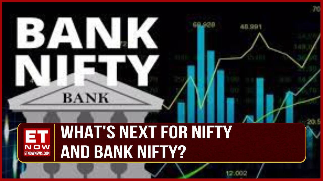 Market Outlook: What's Next For Nifty And Bank Nifty? | Kunal &Nooresh ...