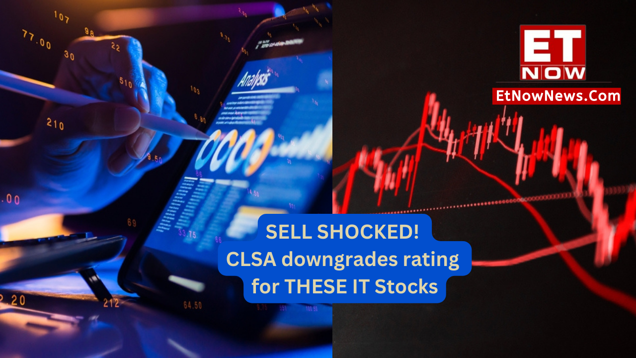 SELL SHOCKED! Know why CLSA has downgraded rating for THESE IT Stocks ...