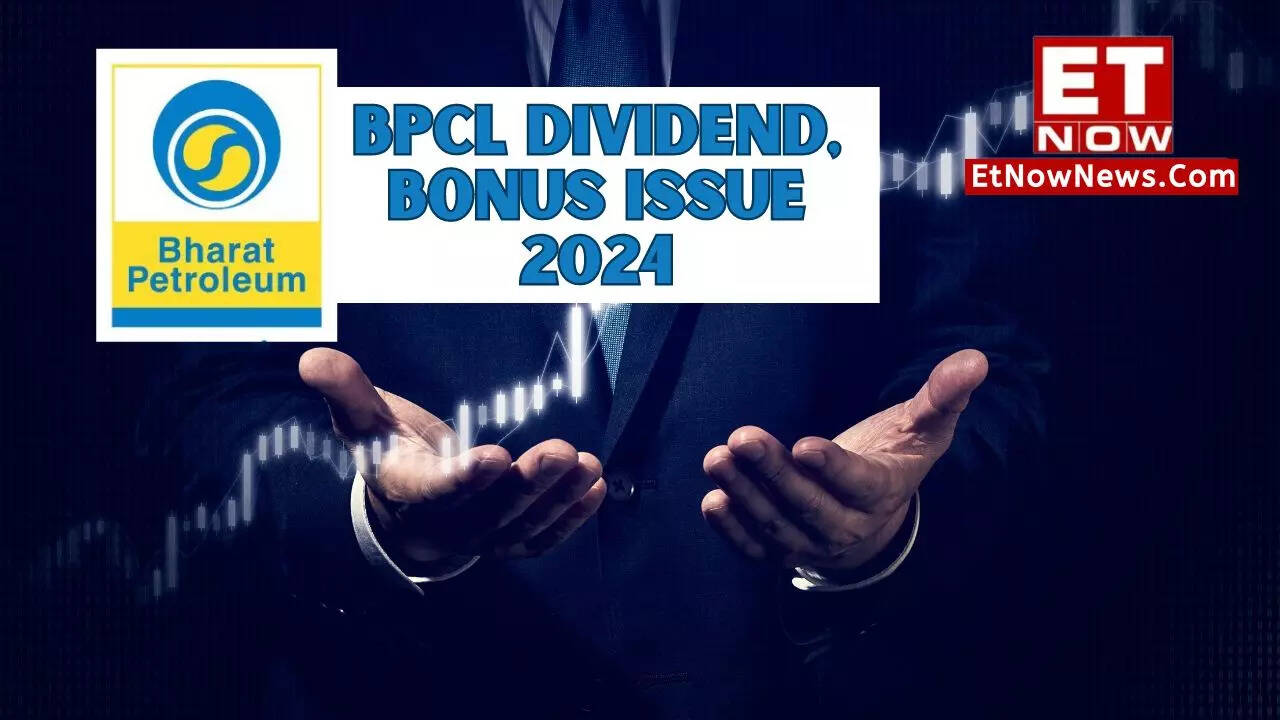 BPCL dividend, bonus issue announcement soon: PSU's Q4 2024 results ...