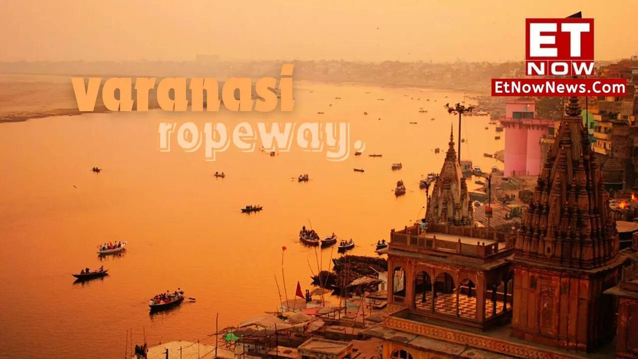 Varanasi Ropeway Project Completion Date: Rs 645 crore! Passenger ...
