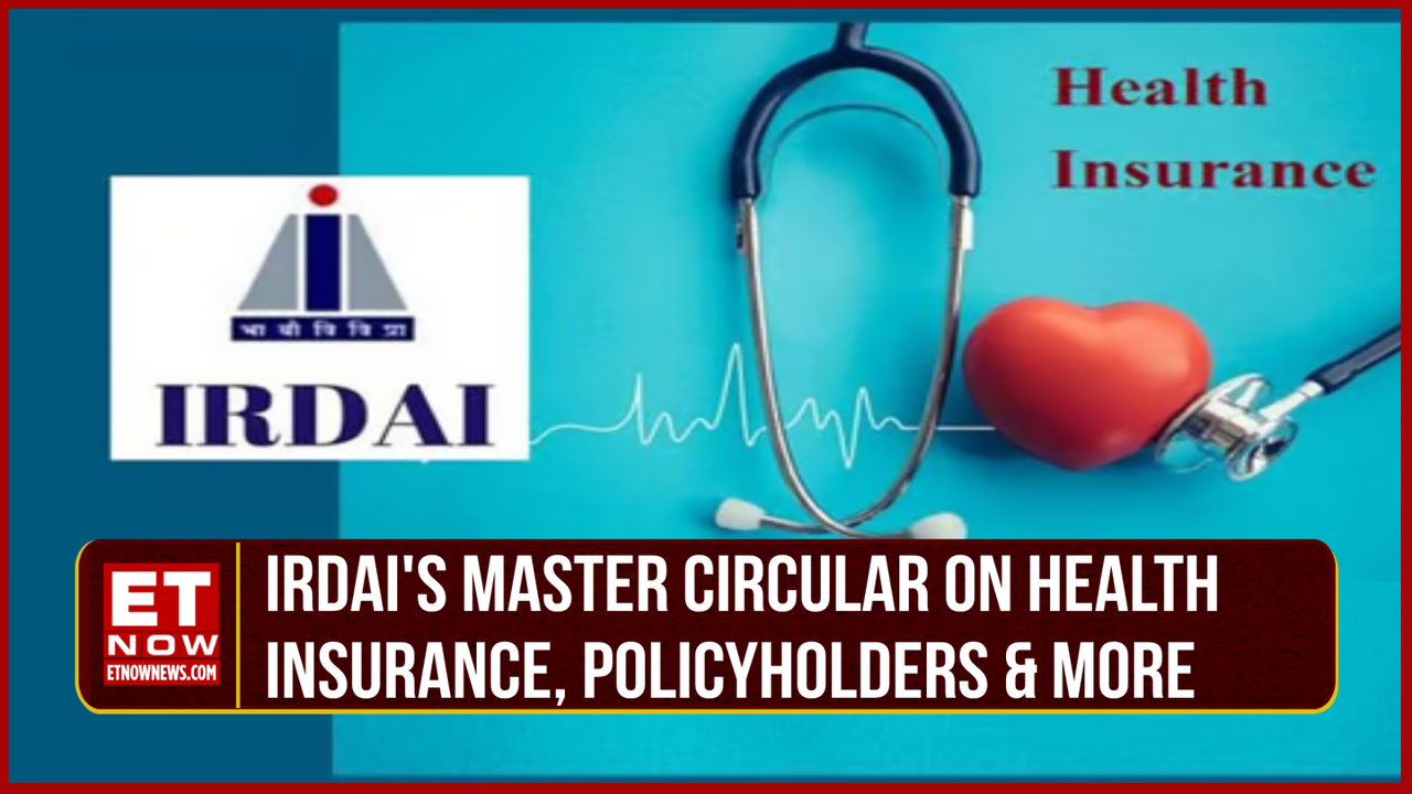 IRDAI's New Circular On Health Insurance | Aim To Boost Transparency ...