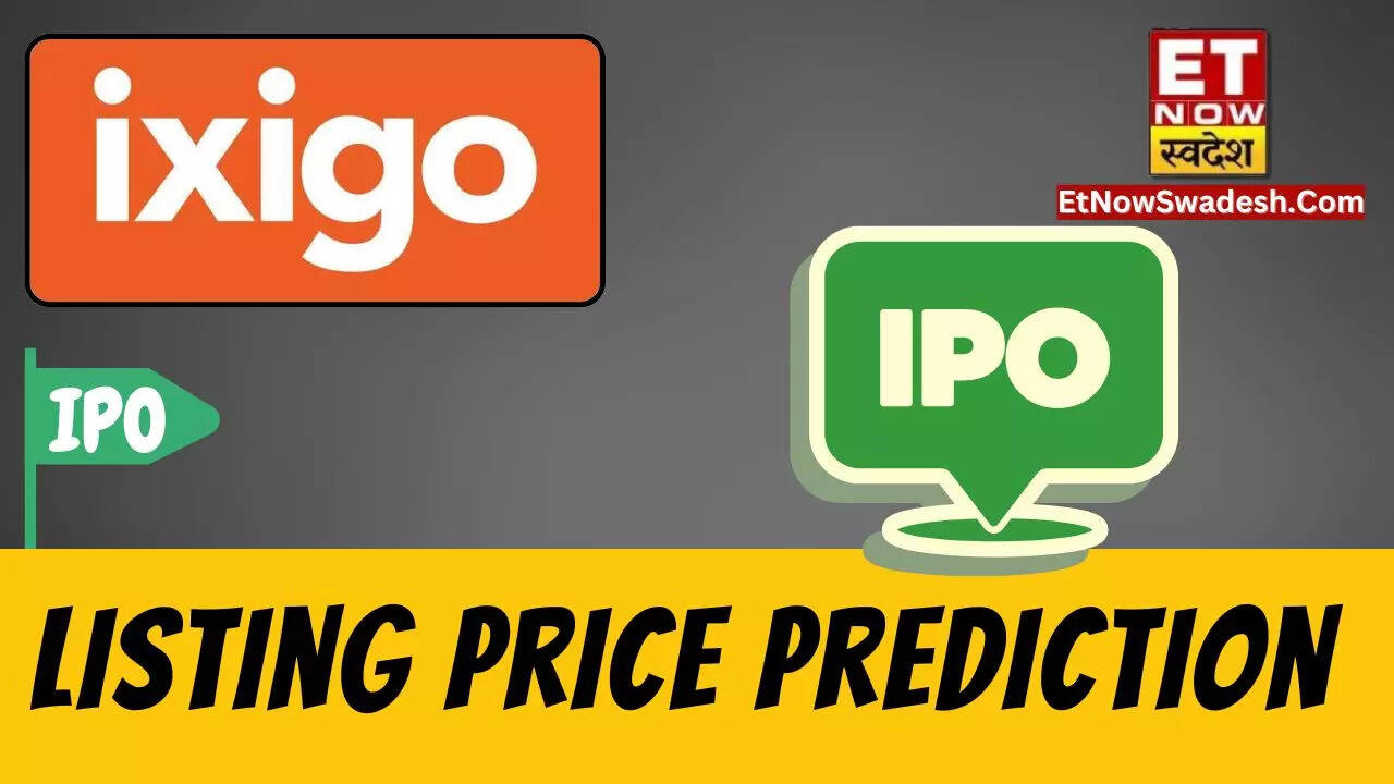 Ixigo IPO Listing Date, Share Price Prediction: कब होगी लिस्टिंग? जानिए कितना हो सकता है मुनाफा ...