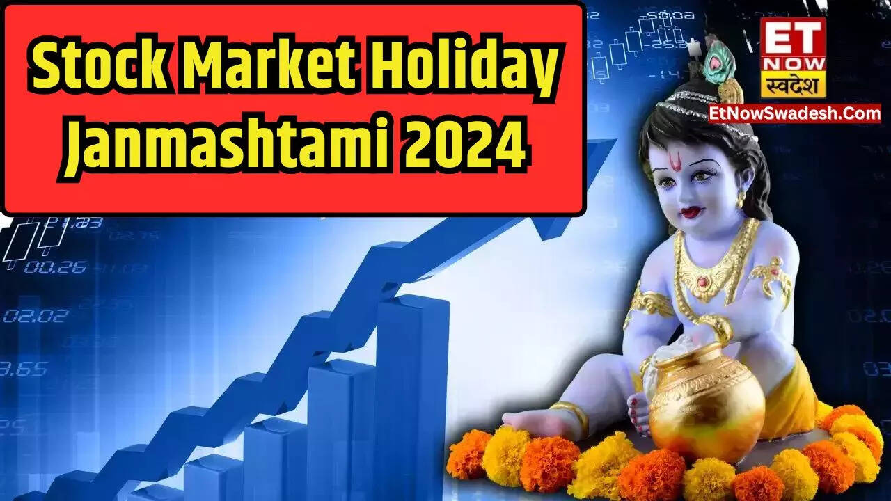 Stock Market Holiday Janmashtami 2024: सोमवार, 26 अगस्त को शेयर बाजार ...