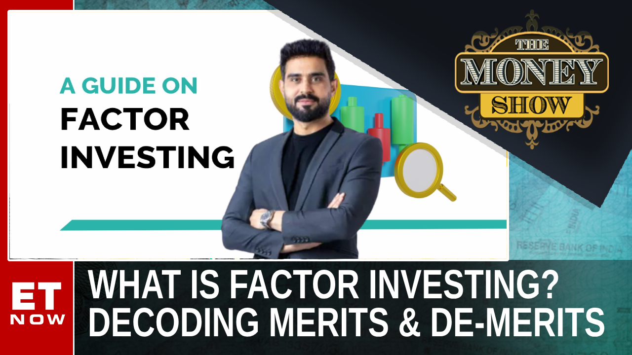 Decoding AMCs' Factor Investing | Finding Merits & De-Merits Of Factor ...