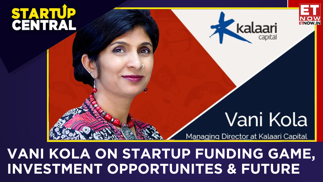 Kalaari Capital's Vani Kola On Driving India's Tech Revolution | Gen AI, Space Tech Next Big ...
