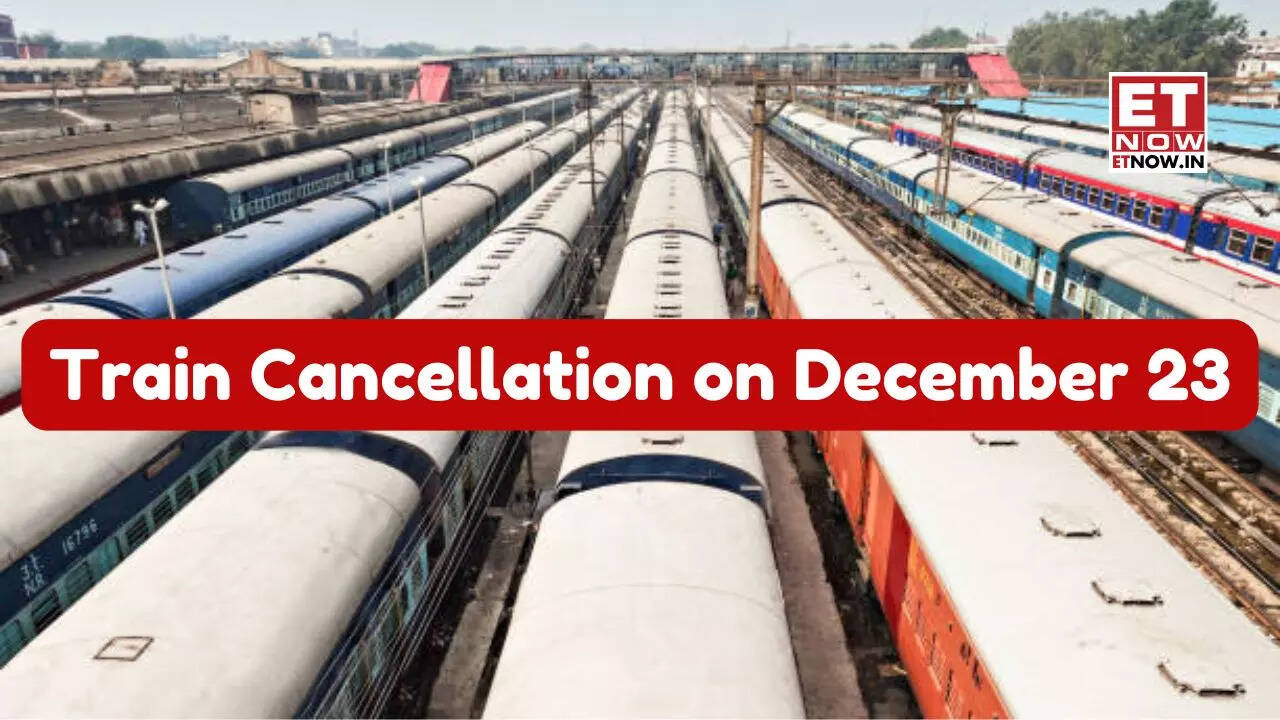 Train Cancelled Today: Indian Railways cancels over 30 trains on December 23 - See FULL LIST ...