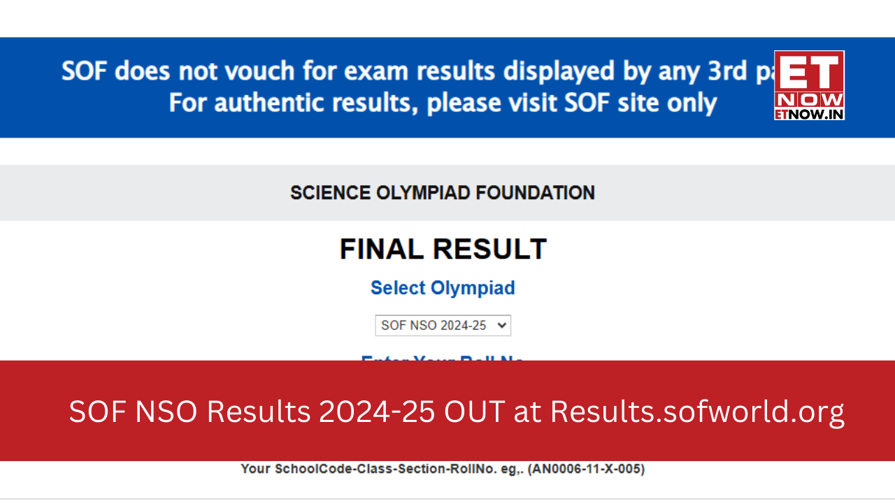 NSO Results 2024-25: SOF Olympiad NSO Results 2024-25 OUT at results.sofworld.org; Direct link ...