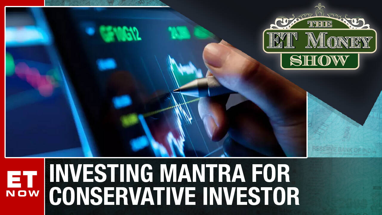 Conservative Investors' Guide To Equity Markets | ET Money Show | ET ...