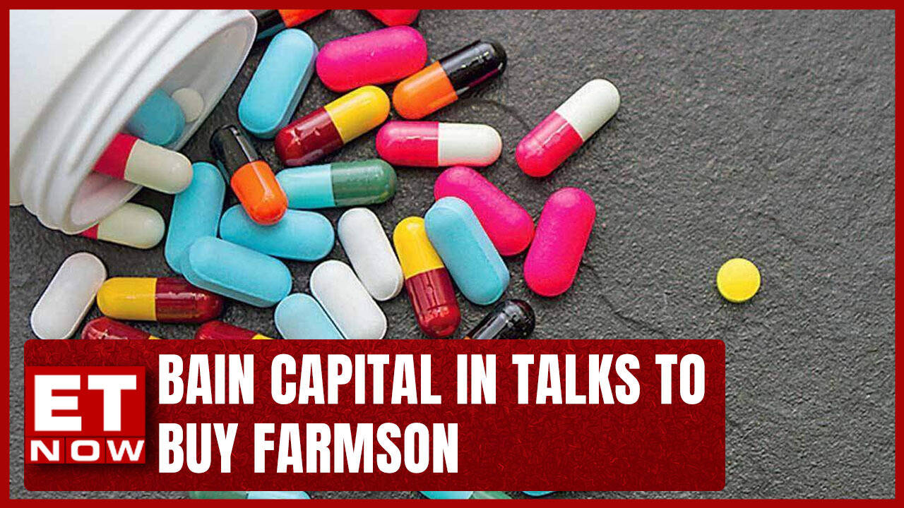 Bain Capital In Talks To Buy Top Paracetamol Maker Farmson | ET Now ...