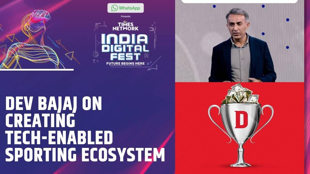 Dev Bajaj, Chief Strategy Officer, Dream Sports On Tech-Enabled ...