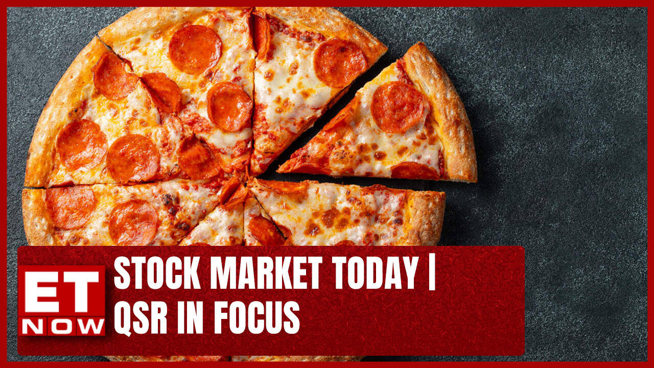 Stock Market Today | QSR In Focus | Jubilant Food, Devyani ...