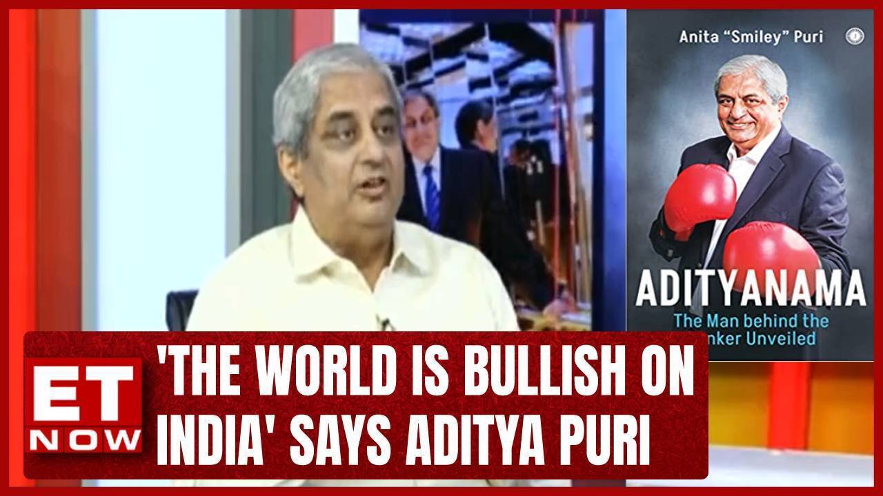 'It's Hindustan's Time For The Next Few Decades' Says Aditya Puri | ET Now Exclusive | Videos ...