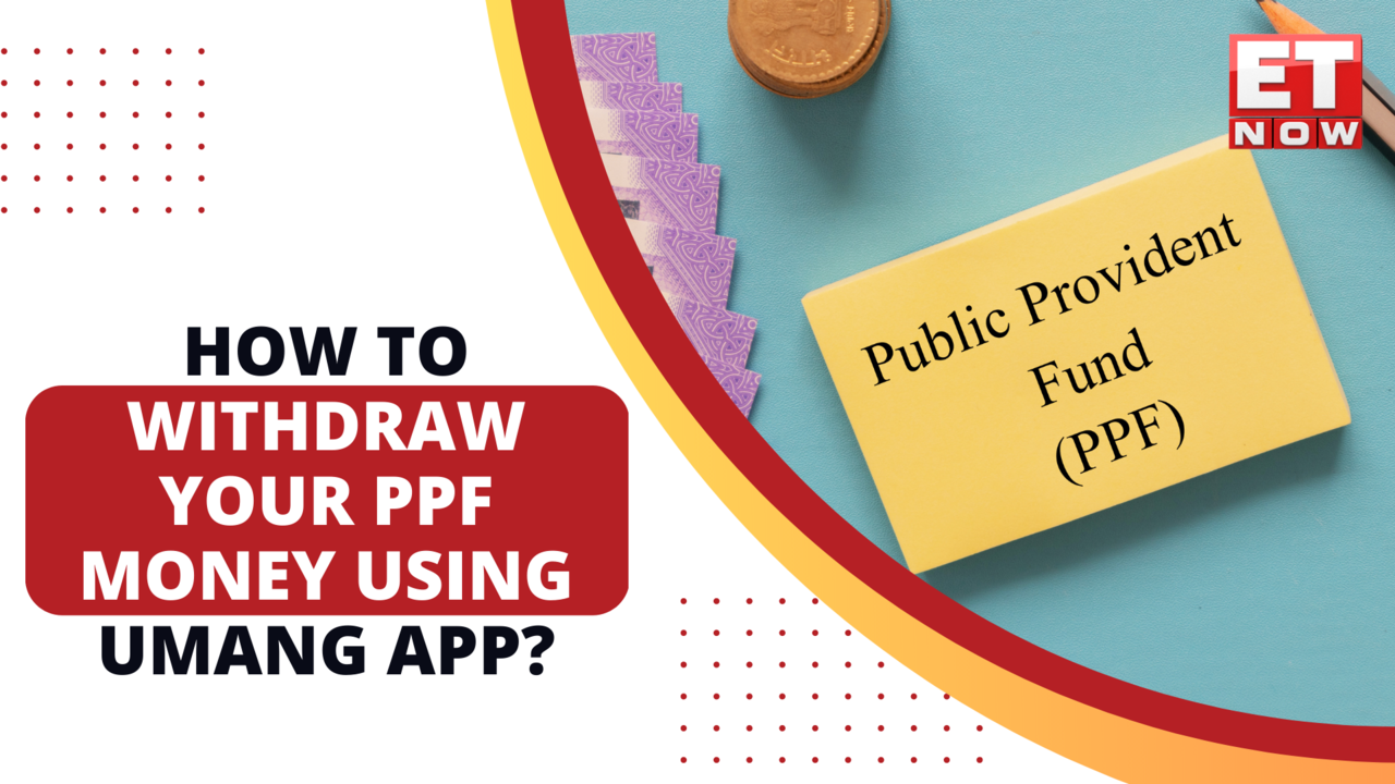 Invested In PPF? Here's How To Withdraw Your PPF Money Using Umang App ...